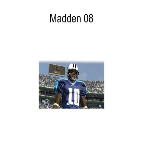 Madden 08 | PPT