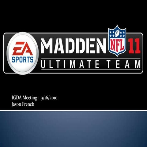 Madden NFL 11 Ultimate Team Development Review | PPTX