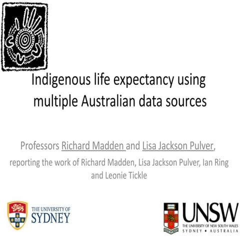 Indigenous Life Expectancy Using Multiple Australian Data Sources ...