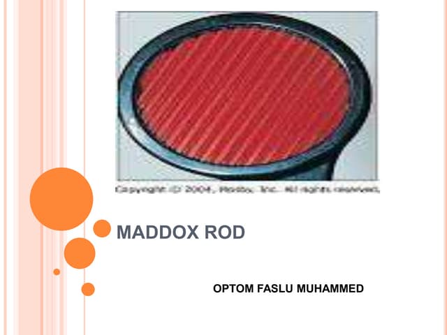 Maddox rod and double maddox rod | PPTX