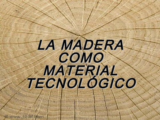 Propiedades de la madera | PPT