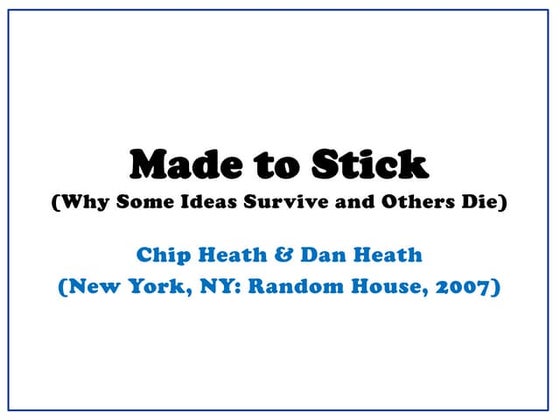 How To Make Ideas Stick | PPT