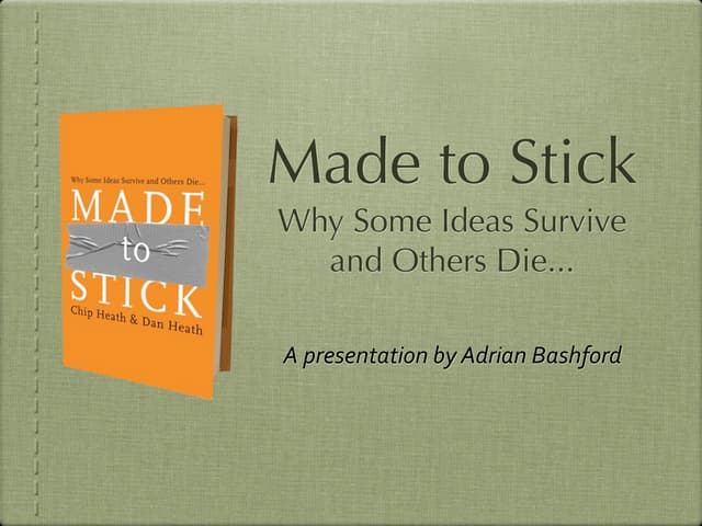 How To Make Ideas Stick | PPT