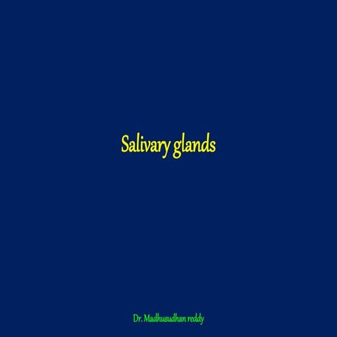 Salivary glands ppt | PPTX