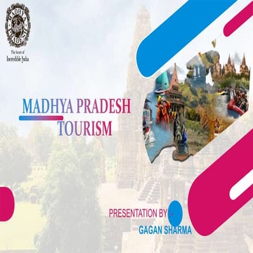 Madhya pradesh tourism gagan | PPTX