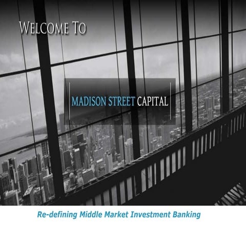 Madison street capital presentation | PPT