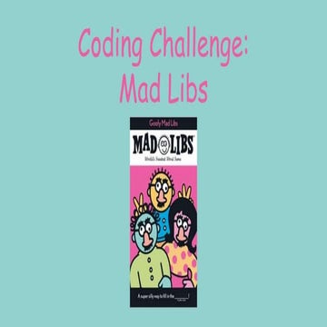 Madlibs challenge.pptx