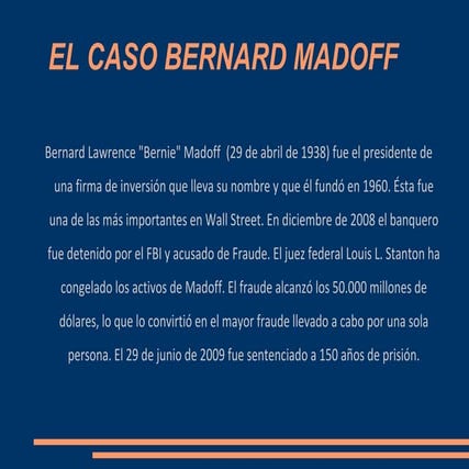 Madoff y el Esquema Ponzi Ppts | PPTX