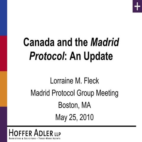 Canada and the Madrid Protocol: An Update | PPT