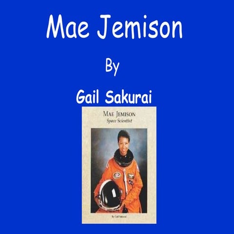 Mae Jemison Slide Show | PPT