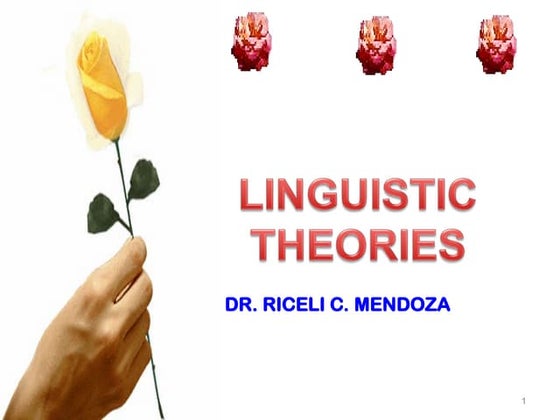 Linguistic theories approaches and methods | PPTX | Science