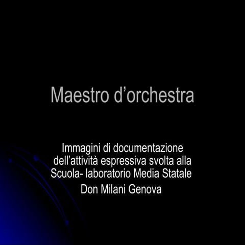Maestro orchestra | PPT