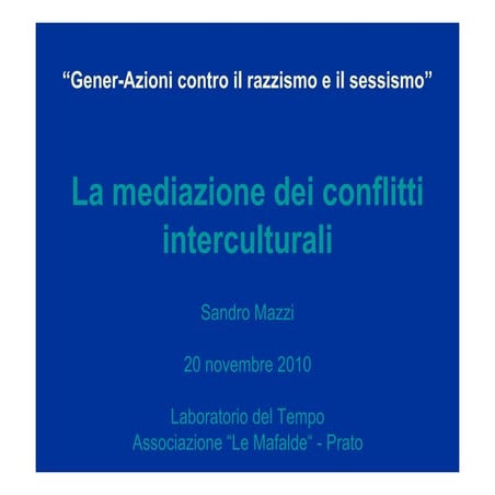 Lo strumento della mediazione nei conflitti interculturali - Sandro ...
