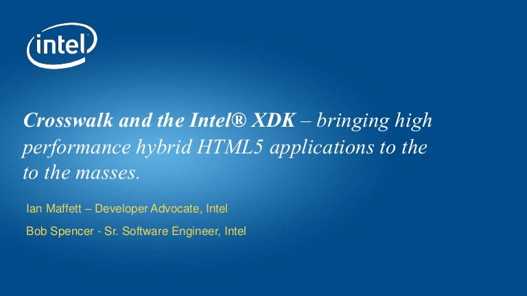 Crosswalk and the Intel XDK