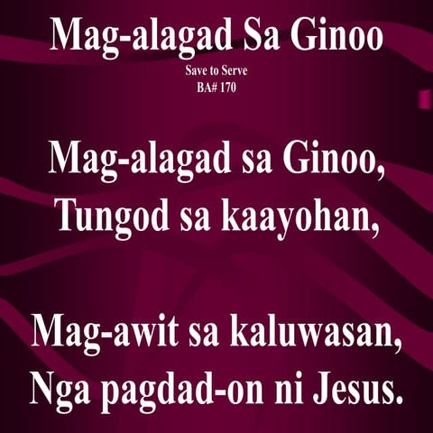 Mag-alagad Sa Ginoo.ppt