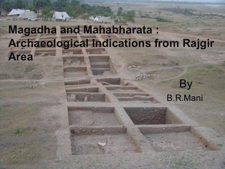Magadha and Mahabharata : Archaeological indications from Rajgir Area…