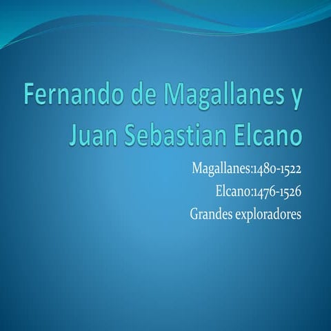 Expedición de magallanes y elcano | PPTX