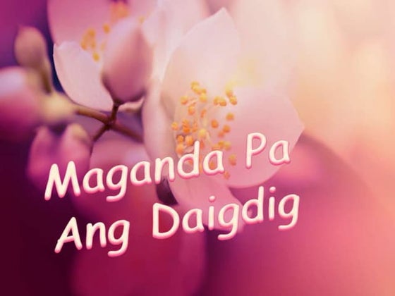 Maganda Pa Ang Daigdig | PPT
