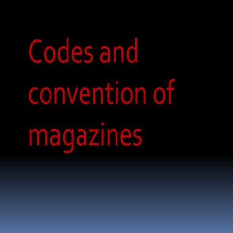 Codes And Conventions Of A Magazine Front Cover | PPTX