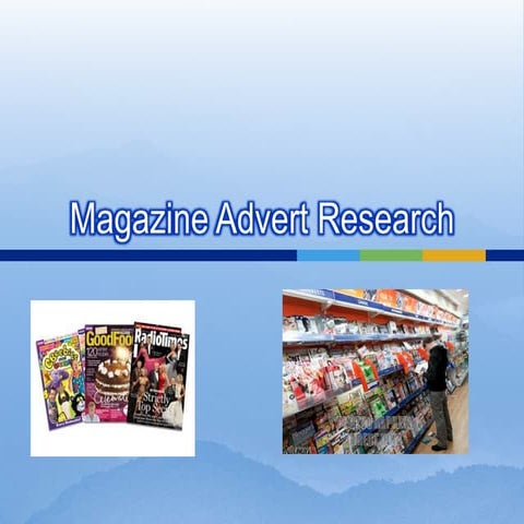 Magazine advert research | PPTX