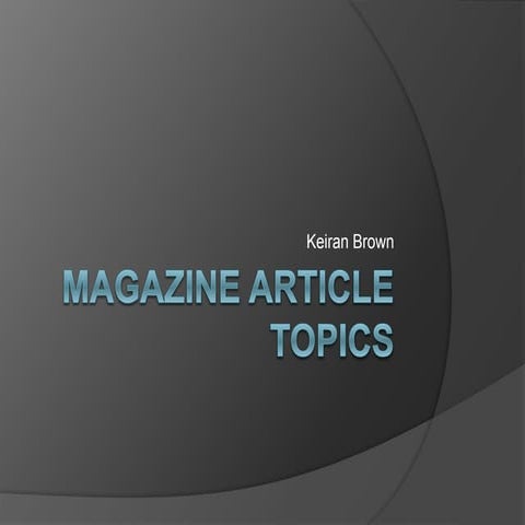 Magazine article topics | PPT