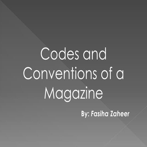 Codes and Conventions of a Magazine | PPTX