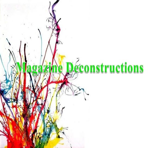 Magazine deconstructions | PPTX