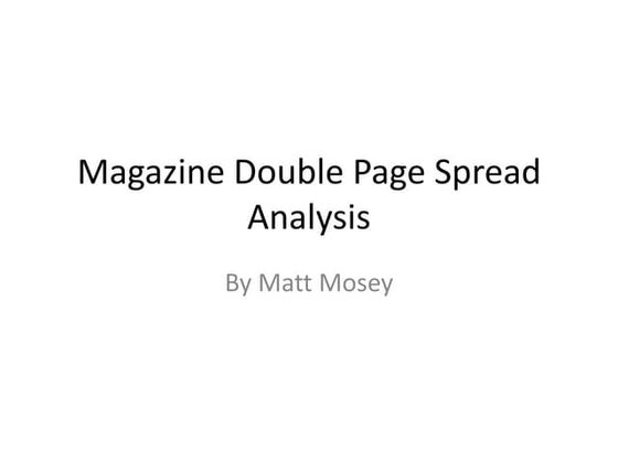 MAGAZINE RESEARCH - DOUBLE SPREAD PAGE | PPT