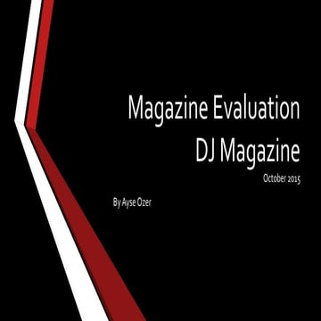 Magazine Evaluation DJ Magazine | PPTX