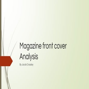 Magazine front cover analysis | PPTX | Desktop Publishing | Computer Software and Applications