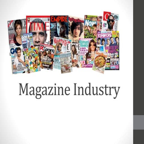Magazine industry | PPT