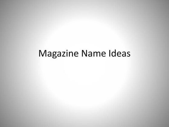 Names of the music magazine | PPT