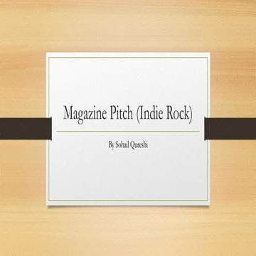 Magazine Pitch | PPTX | Adult Contemporary Music | Music