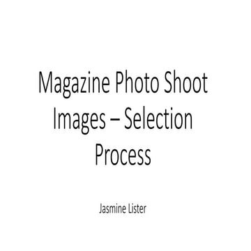 Magazine photo shoot images – selection process | PPTX | Photography ...