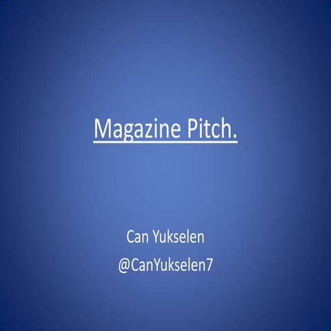 Magazine pitch. | PPTX