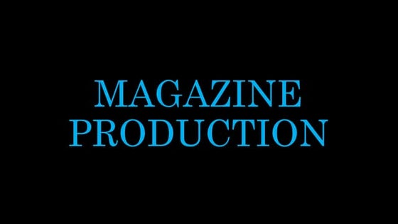 Magazine production progress | PPT
