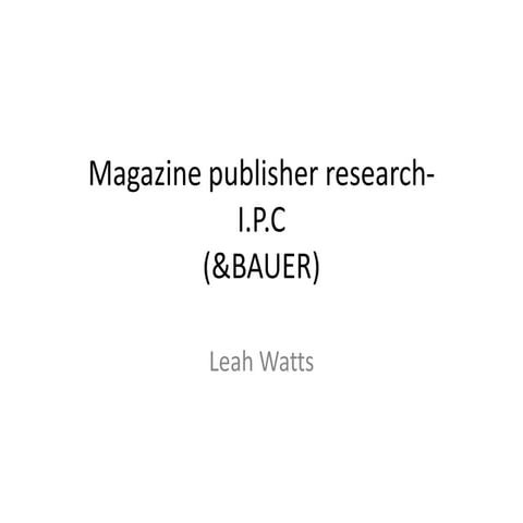 Magazine publisher research ipc | PPT