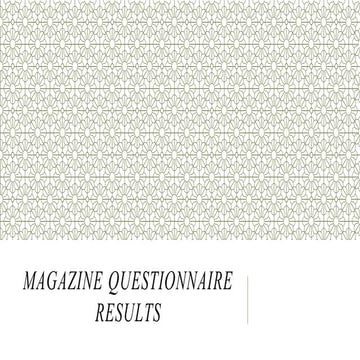 Magazine questionnaire results | PPT
