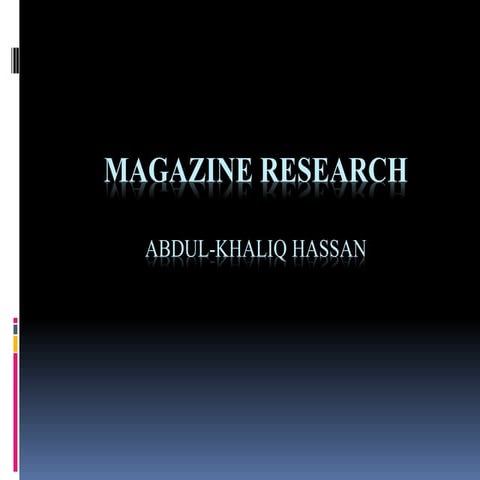 Magazine research | PPT