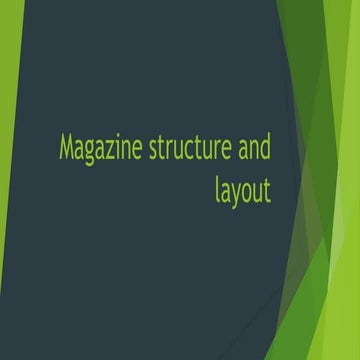 Magazine structure and layout | PPTX