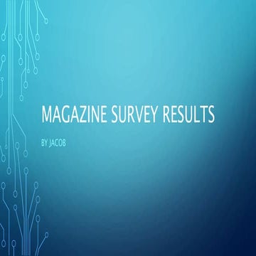 Magazine draft survey | PPTX