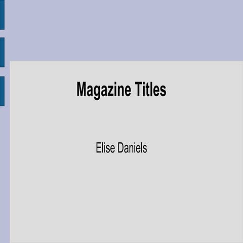 Magazine title designs. | PPTX