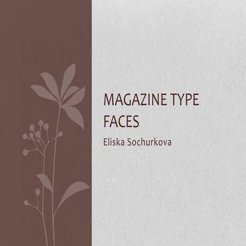 Magazine type faces | PPT