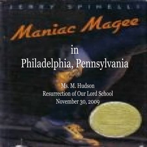 Maniac Magee in Philadelphia | PPT