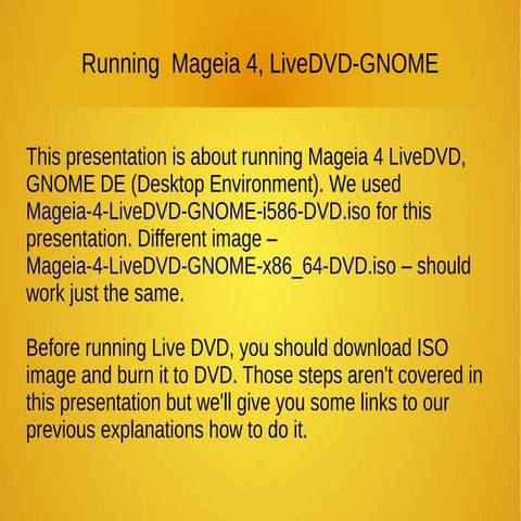 Running Mageia 4, LiveDVD-GNOME | PPT