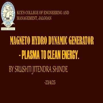 Magneto hydro dynamic: plasma to clean energy.potx