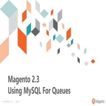 Using Magento 2.3 MySQL Queues | PPT