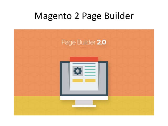 Drag And Drop Page Builder For Magento Pptx Web Development Internet