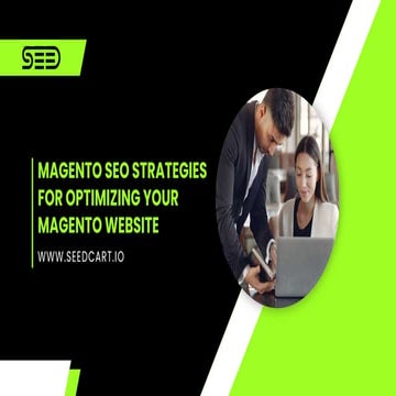 Magento SEO Strategies for Optimizing Your Magento Website.pptx