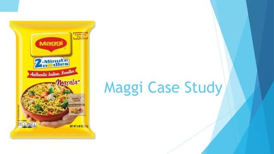 The rise and fall of maggi | PPT